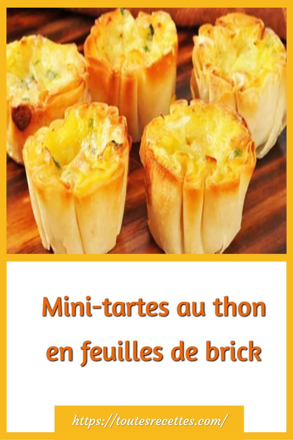 Mini-tartes au thon en feuilles de brick – Toutes Recettes